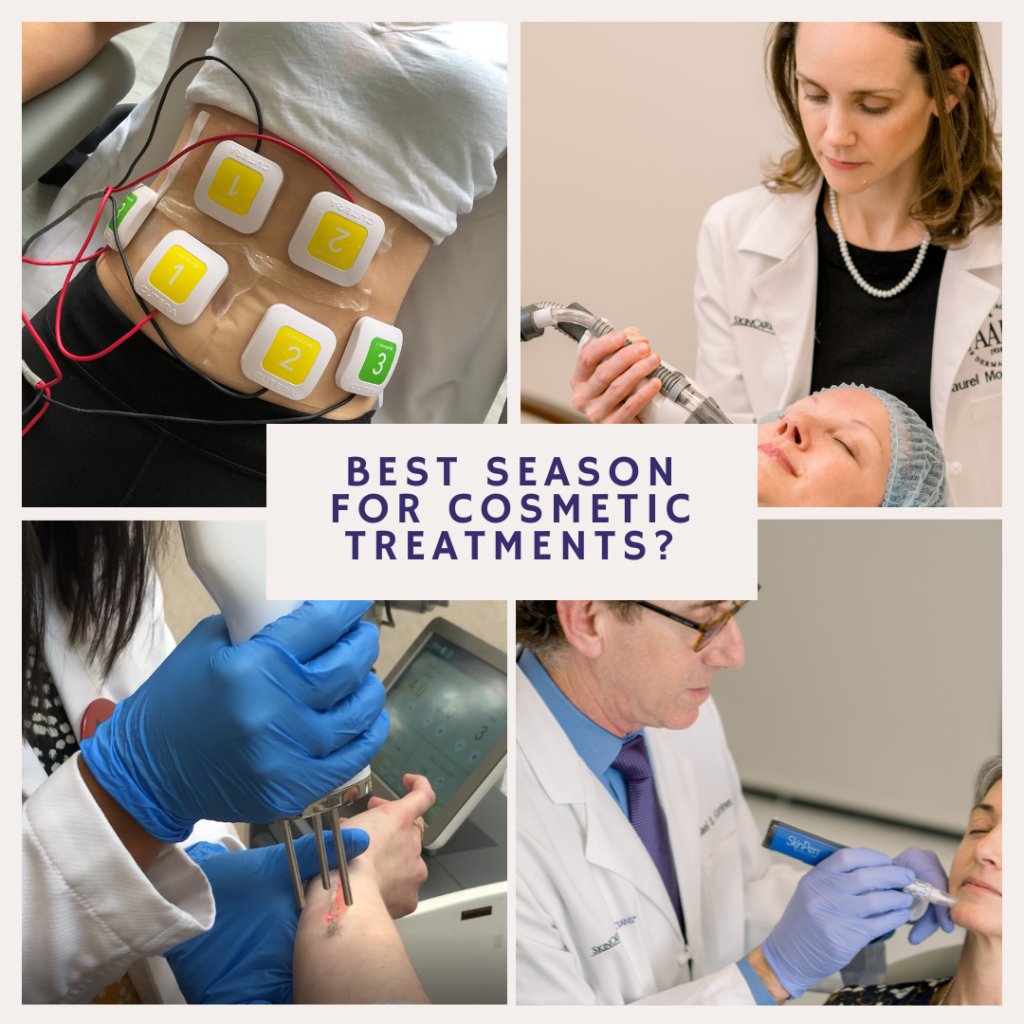 Seasonal guide to cosmetic procedures - SkinCare Physicians